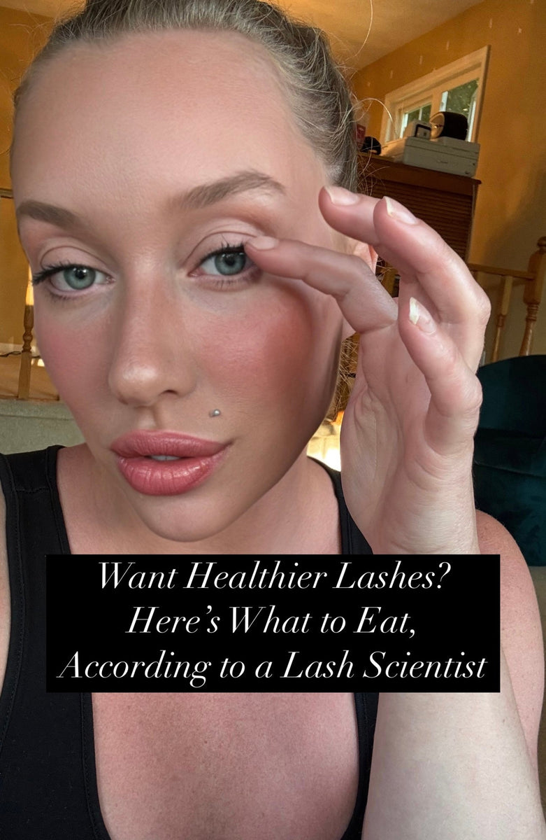What to Eat for Better Lashes: Foods That Fuel Follicle Growth ...